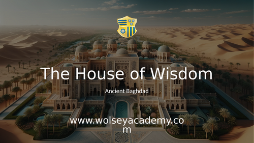 Ancient Baghdad - House of Wisdom - Lesson 5 of 6 | Teaching Resources
