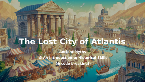 The Bronze Age: The Legend of Atlantis | Teaching Resources