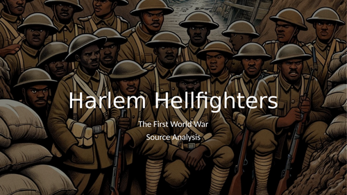 The First World War - Harlem Hell Fighters | Teaching Resources