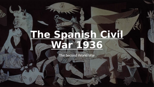 Second World War - Spanish Civil War 1936 | Teaching Resources