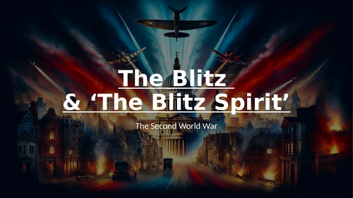 Second World War - The Blitz | Teaching Resources