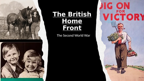 Second World War - The British Home Front | Teaching Resources