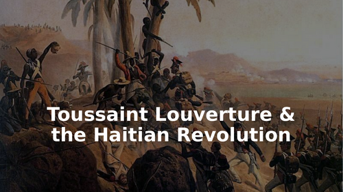 Causes of the Haitian Revolution 1791-1804 | Teaching Resources