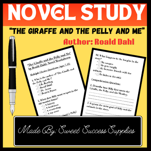 ‘The Giraffe and the Pelly and Me’ by Roald Dahl: Novel Worksheets ...