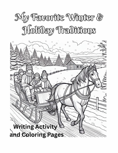 My Favorite Winter or Holiday Traditions Writing Activity and 31 ...