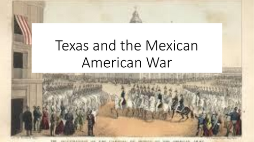 Texas and the Mexican American War Notes | Teaching Resources