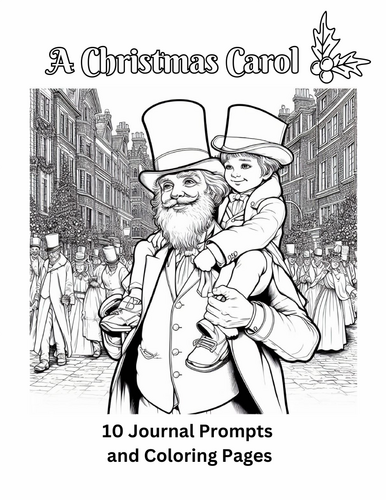 Dickens' A Christmas Carol 10 Journal Prompts and Coloring Pages ...