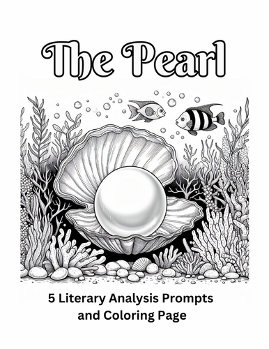 The Pearl 5 Literary Analysis Prompts and Coloring Page Activity ...