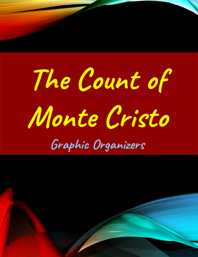 The Count of Monte Cristo - Graphic Organizers | Teaching Resources