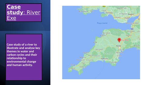 AQA A Level Geography Carbon and Water River Case Study River Exe ... AQA A Level Geography Carbon and Water River Case Study River Exe ...