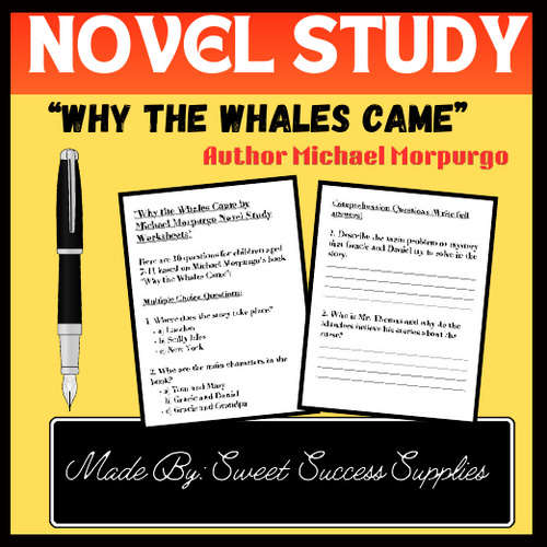 "Why the Whales Came” by Michael Morpurgo Novel Study Worksheets ...