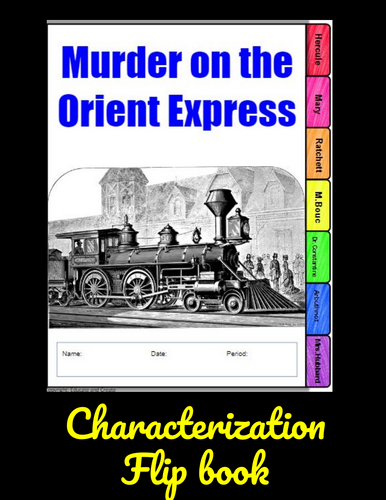 Murder on the Orient Express: Characterization Flip book | Teaching ...