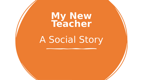 My New Teacher Social Story (editable) | Teaching Resources