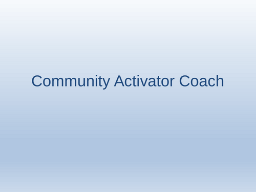 Community activator coach level 2 | Teaching Resources