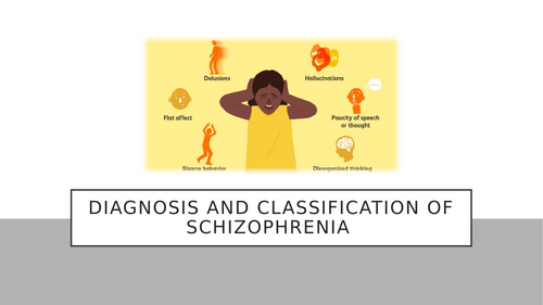 AQA A Level Psychology: Schizophrenia: Diagnosis and classification ...