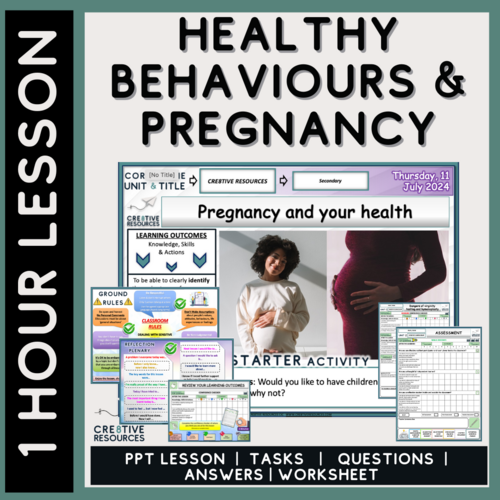 Pregnancy and your health | Teaching Resources