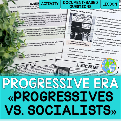 Progressives, Socialists, Progressive Era | Teaching Resources