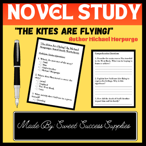 "The Kites Are Flying!" by Michael Morpurgo: Novel Study Worksheets ...