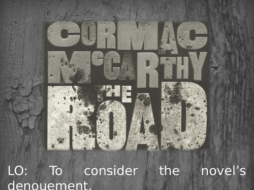 The Road - Cormac McCarthy - A Level Literature Unit of Work | Teaching ...