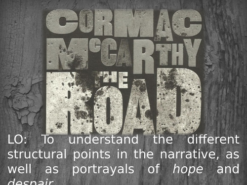 The Road - Cormac McCarthy - A Level Literature Unit of Work | Teaching ...