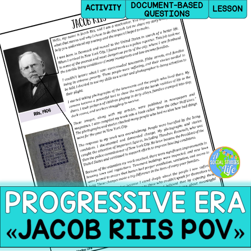 Jacob Riis Point of View, Progressive Era | Teaching Resources