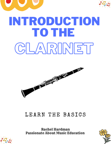 CLARINET basics for the total beginner! | Teaching Resources