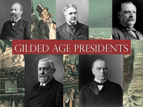 Gilded Age Presidents Notes | Teaching Resources
