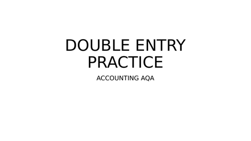 Double entry practice AQA | Teaching Resources