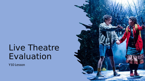Live Theatre Evaluation, GCSE AQA DRAMA- Comp 3 | Teaching Resources