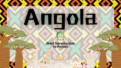 Country Study Presentation on Angola - Africa | Teaching Resources