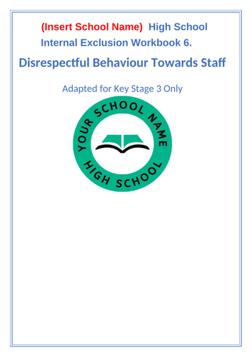Internal Exclusion / Isolation / Remove Room Workbook 6. Disrespectful ...