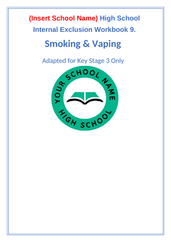 Internal Exclusion / Isolation / Remove Room Workbook 9. Smoking ...