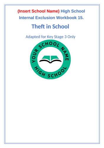 Internal Exclusion Workbook 15. Theft in School KS3 | Teaching Resources