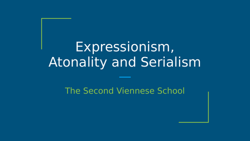 OCR A-Level Music AOS6 - Expressionism, Serialism and Atonality | Teaching Resources