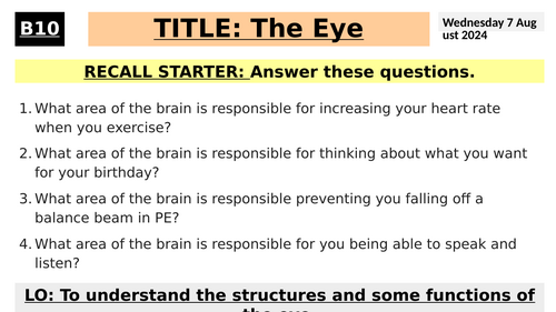 B10 The Human Nervous System (TRIPLE lessons only - Eye/ Brain) GCSE ...