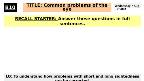 B10 The Human Nervous System (TRIPLE lessons only - Eye/ Brain) GCSE ...