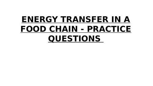 **iGCSE Biology Edexcel - ENERGY TRANSFER IN A FOOD CHAIN** | Teaching ...
