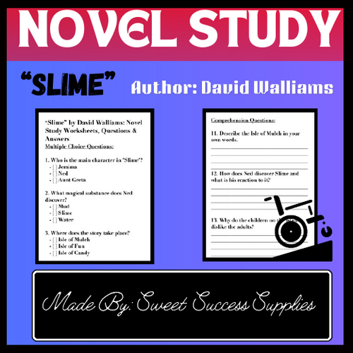 “Slime” by David Walliams: Novel Study Worksheets, Questions & Answers ...