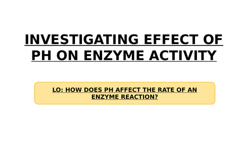 **iGCSE Biology Edexcel - INVESTIGATING EFFECT OF PH ON ENZYME ACTIVITY ... **iGCSE Biology Edexcel - INVESTIGATING EFFECT OF PH ON ENZYME ACTIVITY ...