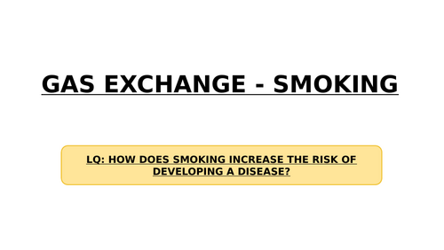 **iGCSE Biology Edexcel - GAS EXCHANGE - SMOKING** | Teaching Resources