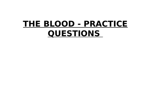 **iGCSE Biology Edexcel - THE BLOOD** | Teaching Resources