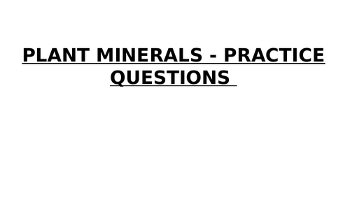 **iGCSE Biology Edexcel - PLANT MINERALS** | Teaching Resources
