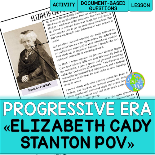 Elizabeth Cady Stanton Point of View, Women's Rights, Progressive Era ...