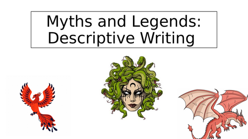 KS3 Myths and Legends Descriptive Writing | Teaching Resources