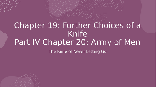 The Knife of Never Letting Go Chapters 1-22 | Teaching Resources