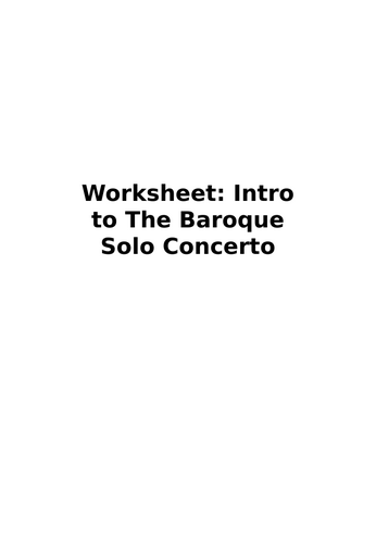 Worksheet: Intro to The Baroque Solo Concerto | Teaching Resources