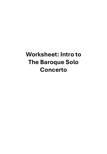 Worksheet: Intro to The Baroque Solo Concerto | Teaching Resources