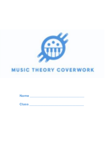 Music Theory Coverwork booklet | Teaching Resources