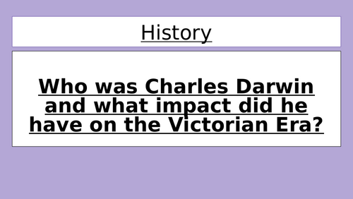 Charles Darwin impact on the Victorian Era - KS2 history Year 5 ...