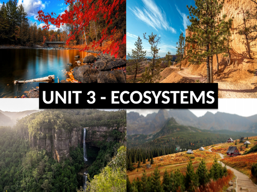 General Science - Ecosystems Unit 3 of 7 | Teaching Resources